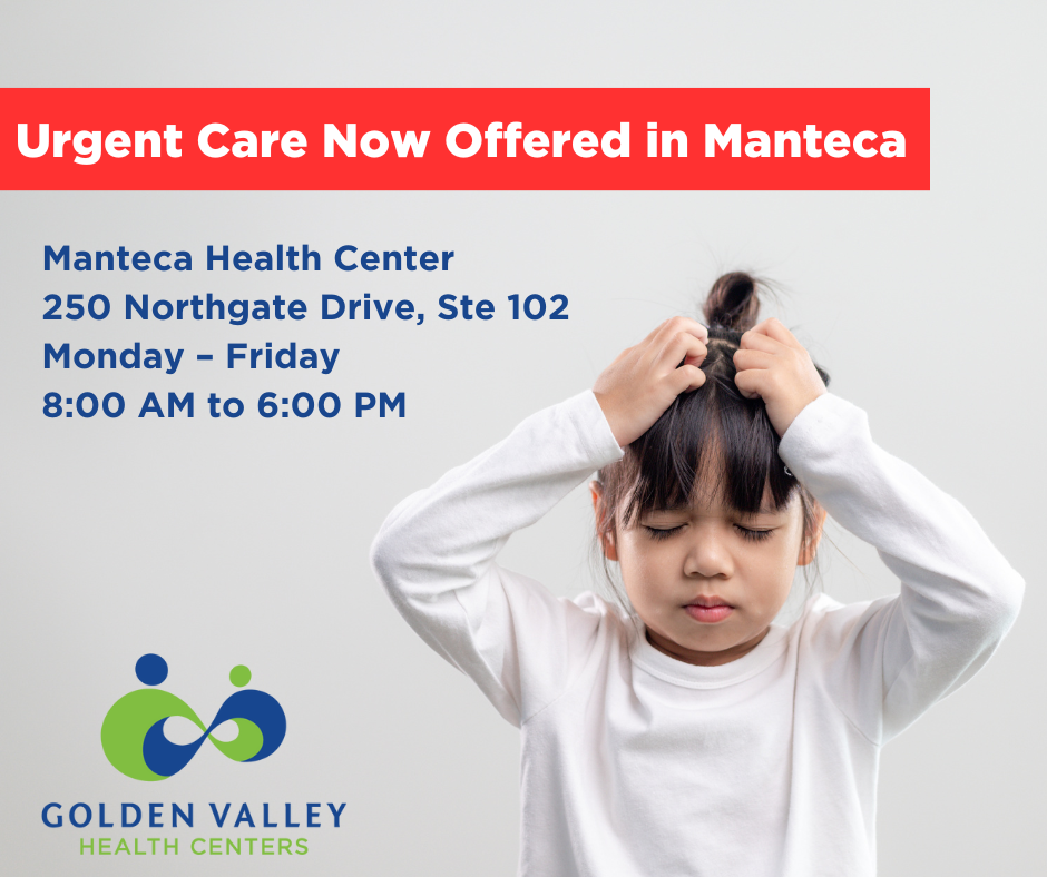 Urgent Care Now Offered in Manteca - Golden Valley Health Centers